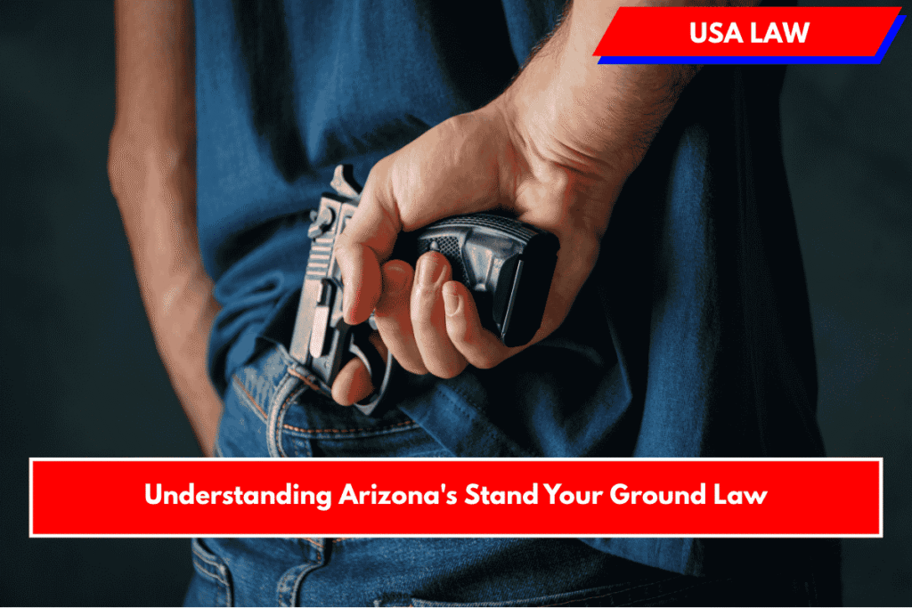 Understanding Arizona's Stand Your Ground Law - The Wrangler