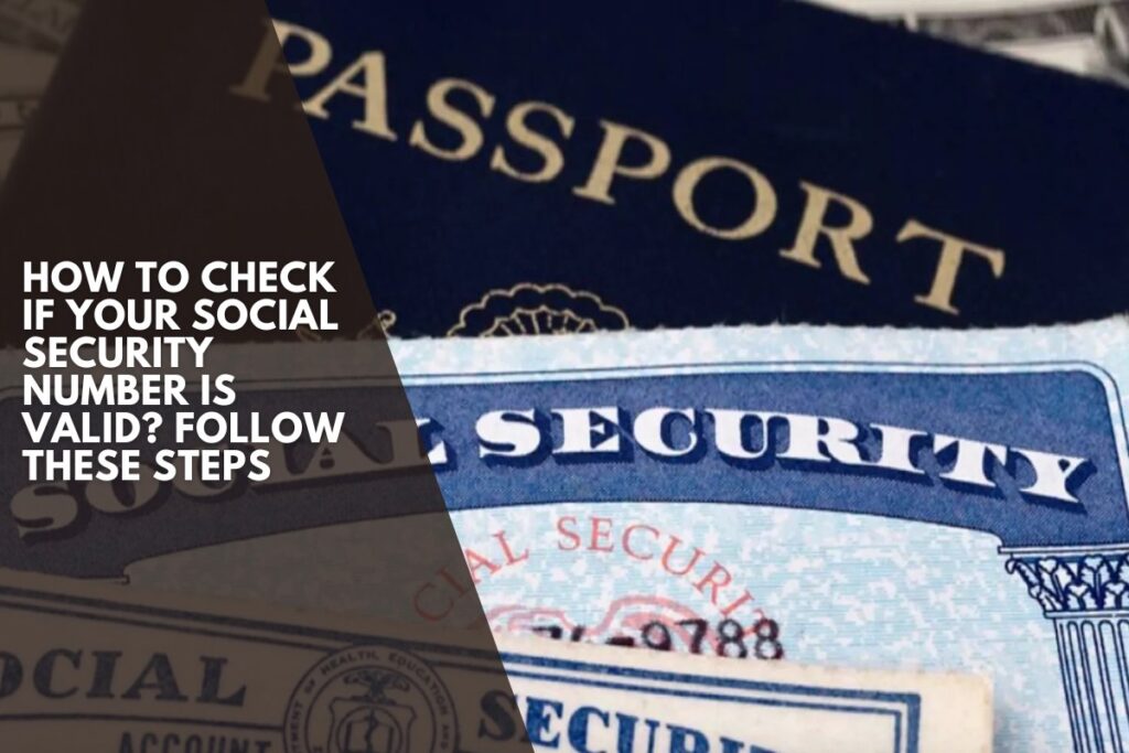 How to check if your Social Security number is valid? Follow these ...