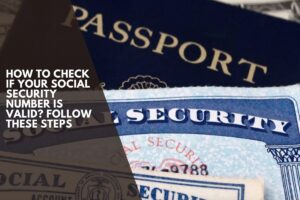 How to check if your Social Security number is valid? Follow these ...