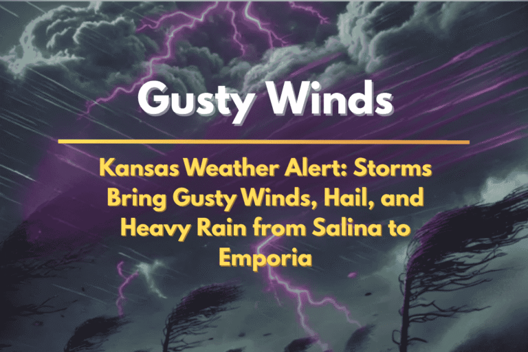 Kansas Weather Alert: Storms Bring Gusty Winds, Hail, and Heavy Rain ...