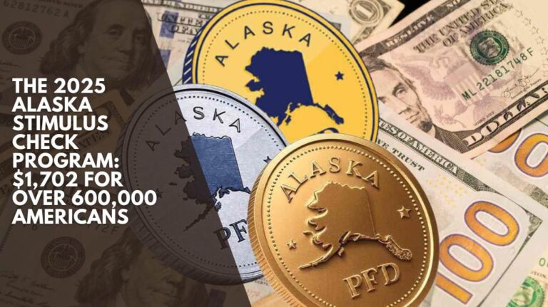 The 2025 Alaska Stimulus Check Program: $1,702 for Over 600,000 ...