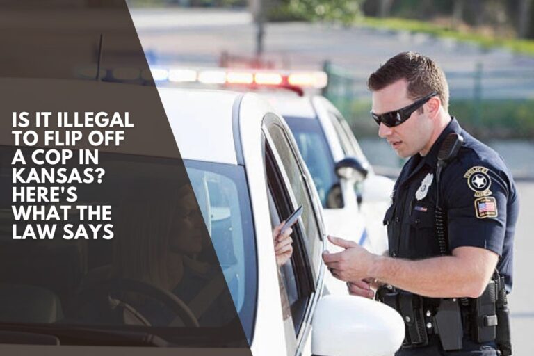 Is It Illegal to Flip Off a Cop in Kansas? Here's What the Law Says ...