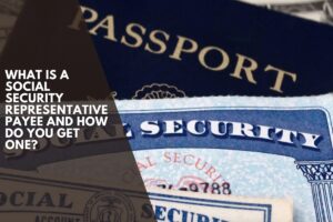 What is a Social Security representative payee and how do you get one ...
