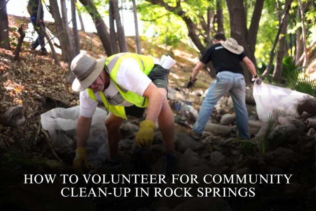 How to Volunteer for Community Clean-Up in Rock Springs - The Wrangler