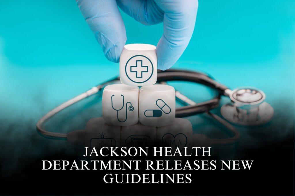 Jackson Health Department Releases New Guidelines - The Wrangler