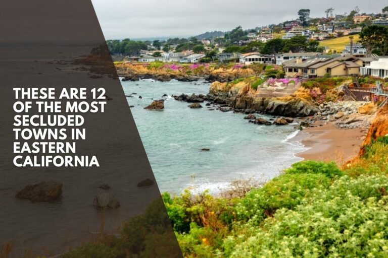These are 12 of the Most Secluded Towns in Eastern California - The Wrangler